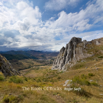 Roger Swift, The Roots Of Rocks in High-Resolution Audio - ProStudioMasters