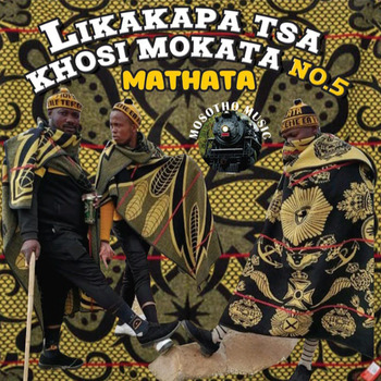 Likakapa Tsa Khosi Mokata, Mathata in High-Resolution Audio ...