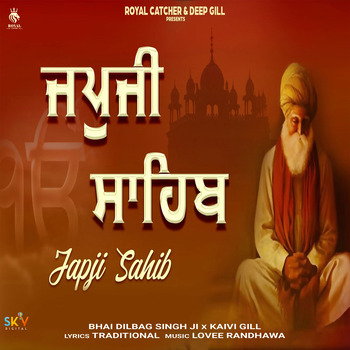 Bhai Dilbag Singh Ji; Kaivi Gill, Japji Sahib (Single) in High-Resolution Audio - ProStudioMasters