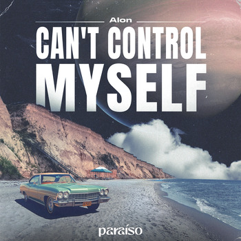 Alon, Can't Control Myself (Single) in High-Resolution Audio ...