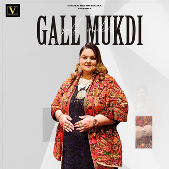 Vinder Nathu Majra; Harpreet Walia; Harp Hanjraa, Gall Mukdi (Single ...