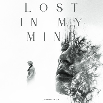 Warren Dott, Lost In My Mind in High-Resolution Audio - ProStudioMasters