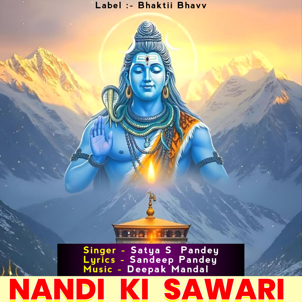 Satya S Pandey, Nandi Ki Sawari (Single) in High-Resolution Audio ...