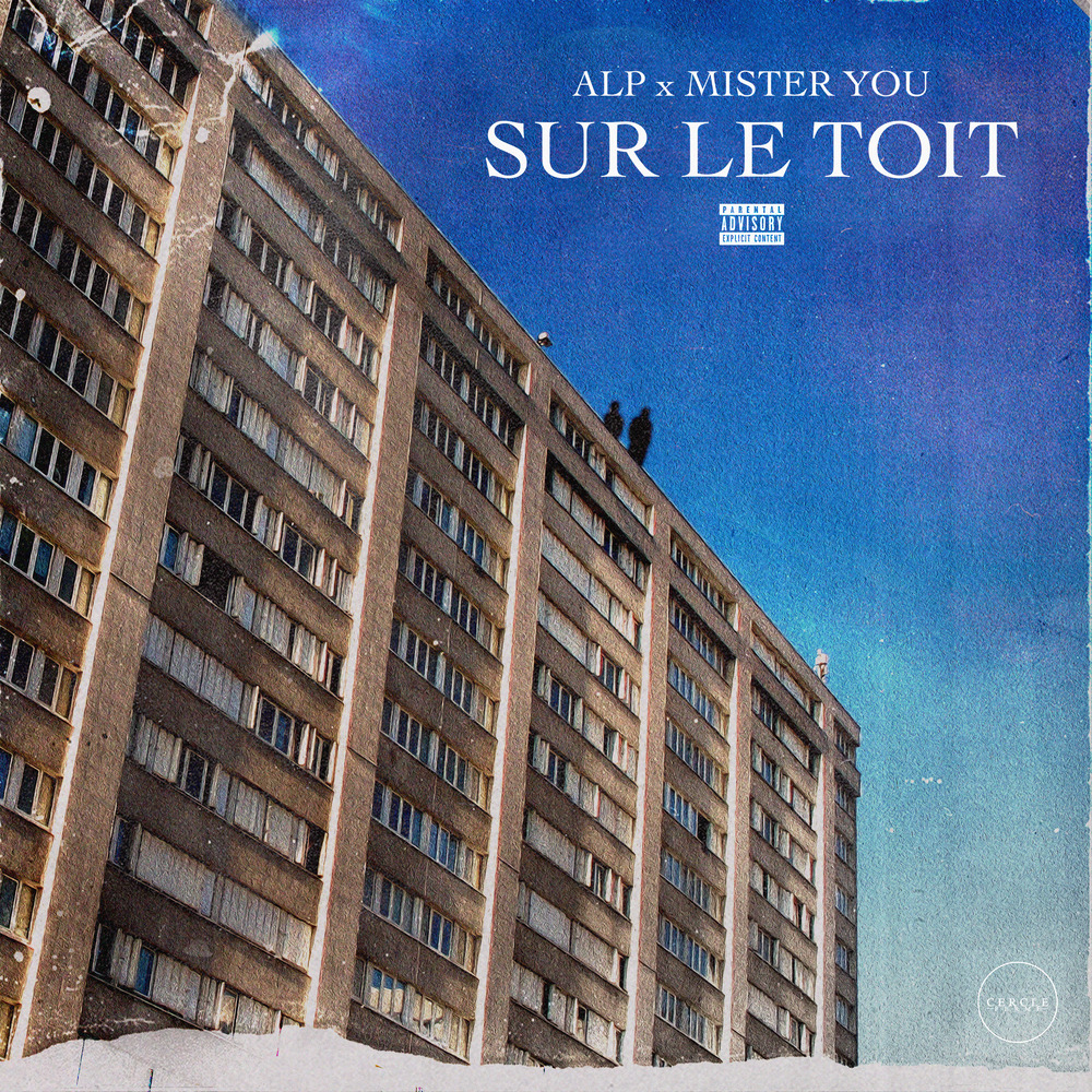 ALP; Mister You, Sur le toit (Single) in High-Resolution Audio ...