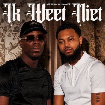 Mensa; Saaff, Ik Weet Niet (Single) in High-Resolution Audio ...