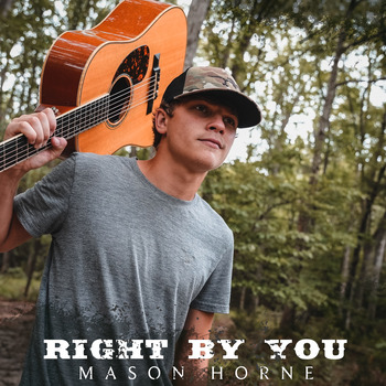 Mason Horne, Right By You (Single) in High-Resolution Audio ...