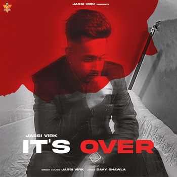 Jassi Virk, It's Over (Single) in High-Resolution Audio - ProStudioMasters