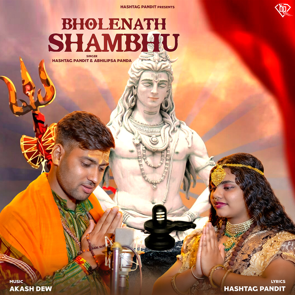 Hashtag Pandit; Abhilipsa Panda, Bholenath Shambhu (Single) in High ...