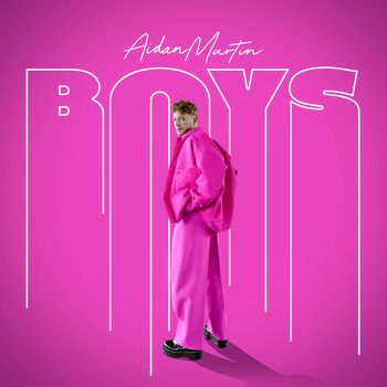 Aidan Martin, BOYS (Single) in High-Resolution Audio - ProStudioMasters