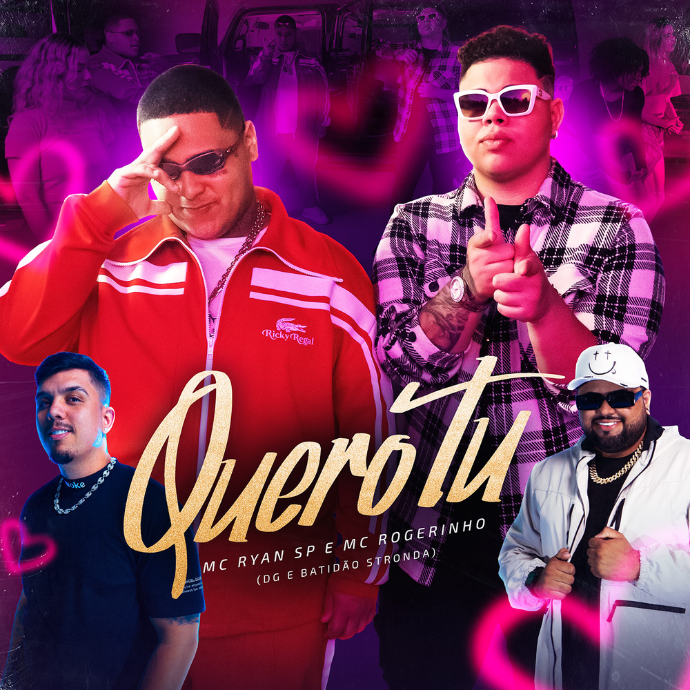 MC Ryan SP; MC Rogerinho; DG e Batidão Stronda, Quero Tu (Single) in High-Resolution Audio ...