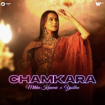Mitika Kanwar; Ysoblue, Chamkara (Single) in High-Resolution Audio ...