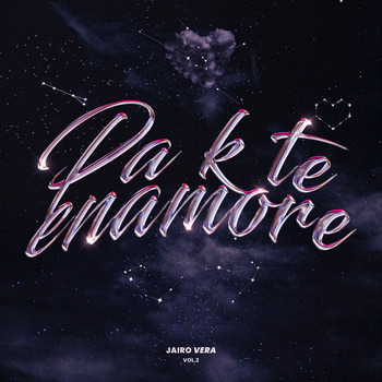 Jairo Vera, PA K TE ENAMORE (Single) in High-Resolution Audio ...