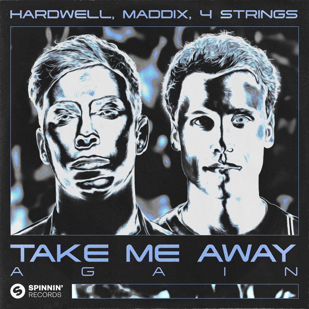 Hardwell; Maddix; 4 Strings, Take Me Away Again (Single) in High-Resolution Audio - ProStudioMasters