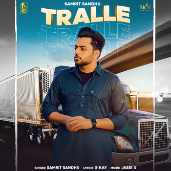 Samrit Sandhu, Tralle (Single) in High-Resolution Audio - ProStudioMasters