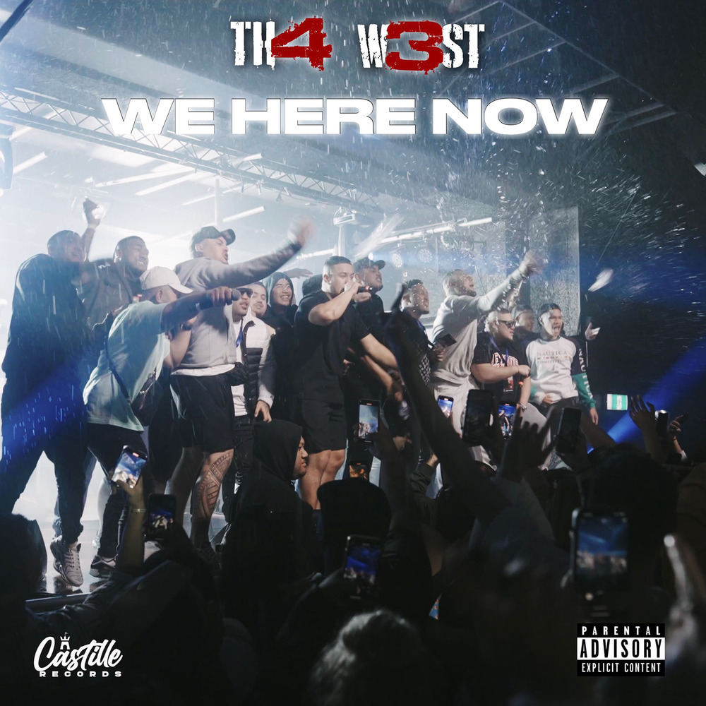 Th4 W3st, WE HERE NOW (Single) in High-Resolution Audio - ProStudioMasters