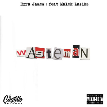 Ezra James; Malek Lasike, WASTEMAN (Single) in High-Resolution Audio ...