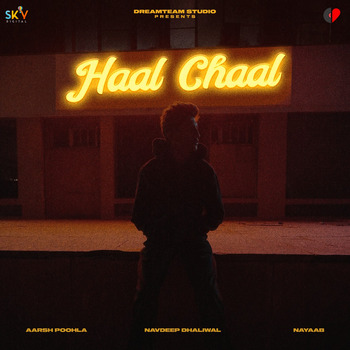 Navdeep Dhaliwal, Haal Chaal (Single) in High-Resolution Audio ...