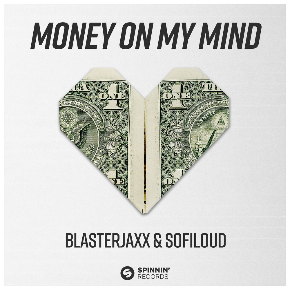 Blasterjaxx; Sofiloud, Money On My Mind (Single) in High-Resolution ...