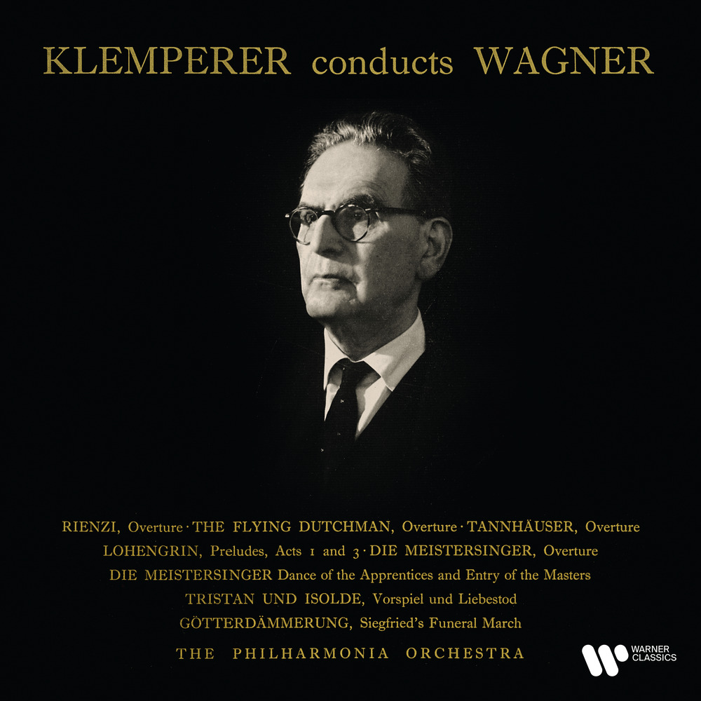 Otto Klemperer; Philharmonia Orchestra, Klemperer Conducts Wagner ...