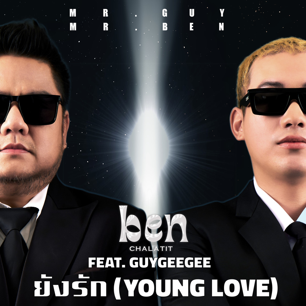 Ben Chalatit; GUYGEEGEE, ยังรัก (Young Love / feat. GUYGEEGEE / Single) in High-Resolution Audio ...