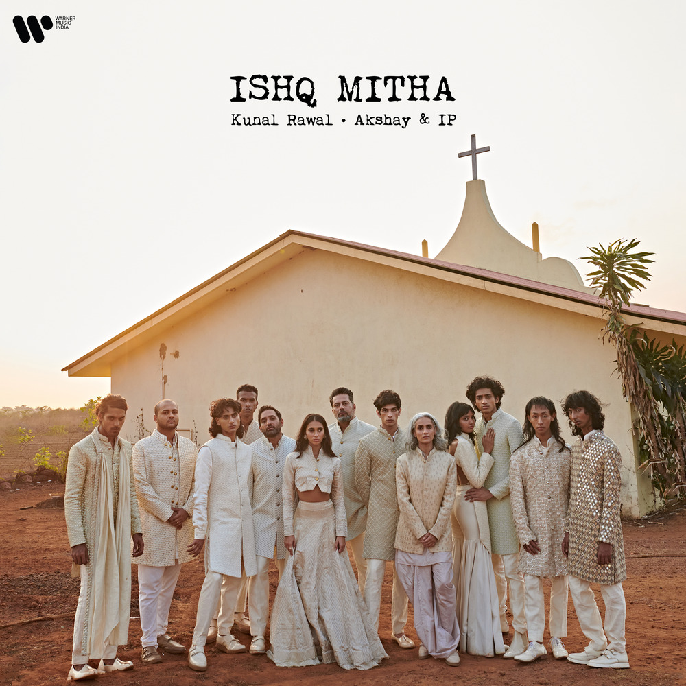 Kunal Rawal; Akshay & IP; IP Singh, Ishq Mitha (Single) in High-Resolution Audio - ProStudioMasters