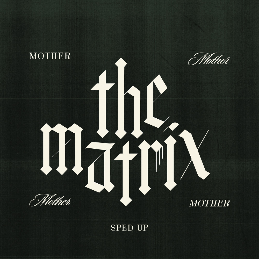 Mother Mother, The Matrix (Sped Up / Single) in High-Resolution Audio ...