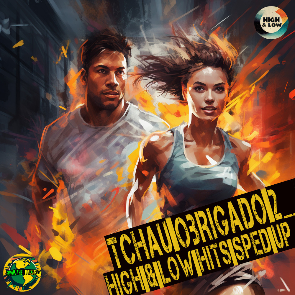 Funk The World; High and Low HITS; Dj Victor; MC GH do 7; MC GP; MC ...