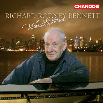 Richard Rodney Bennett, Bennett: Words and Music in High-Resolution ...
