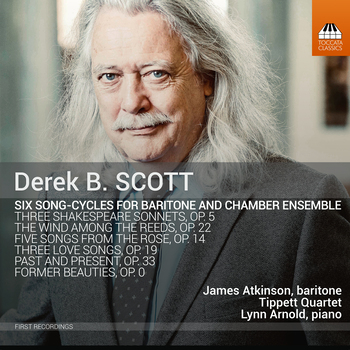 James Atkinson; Tippett Quartet; Lynn Arnold, Derek B. Scott: 6 Song ...