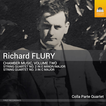 Colla Parte Quartet, Richard Flury: Chamber Music, Vol. 2 in High ...