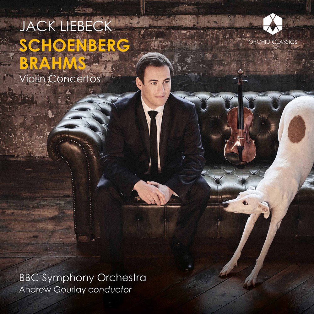 Jack Liebeck; The BBC Symphony Orchestra; Andrew Gourlay, Schoenberg ...