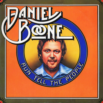 Daniel Boone, Run Tell The People in High-Resolution Audio ...