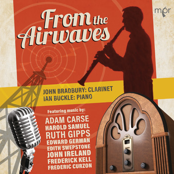 John Bradbury; Ian Buckle, From the Airwaves in High-Resolution Audio ...