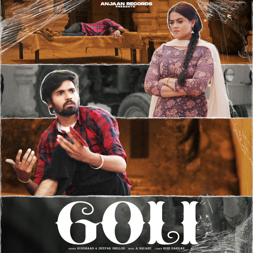 Gurshaan; Deepak Dhillon, Goli (Single) in High-Resolution Audio ...