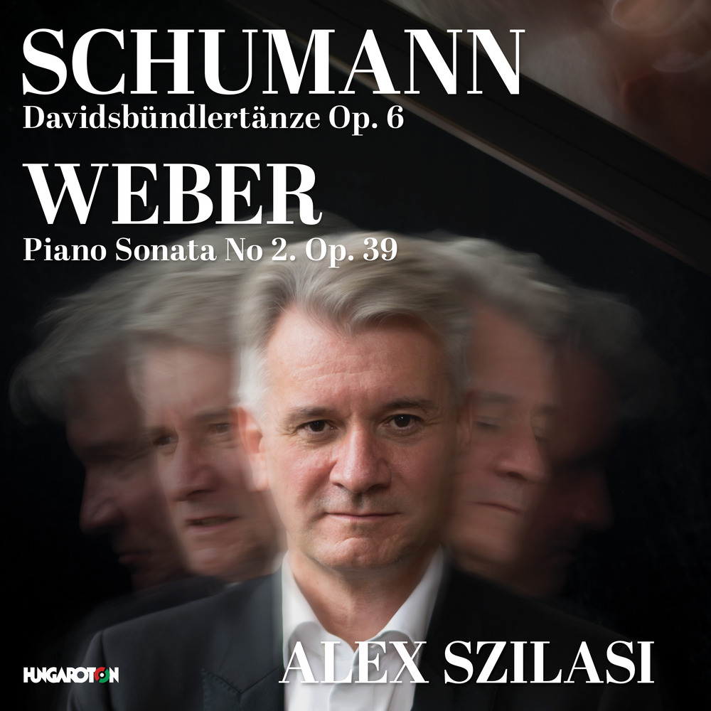 Alex Szilasi, SCHUMANN: Davidsbündlertänze Op. 6; WEBER: Piano Sonata ...