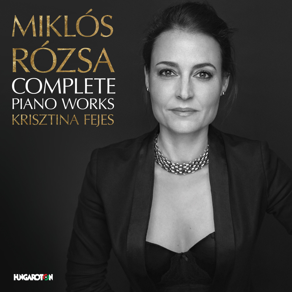 Krisztina Fejes, Miklós Rózsa: Complete Piano Works in High-Resolution Audio - ProStudioMasters