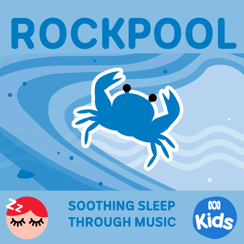 ABC Kids, Rockpool - Soothing Sleep Through Music in High-Resolution ...
