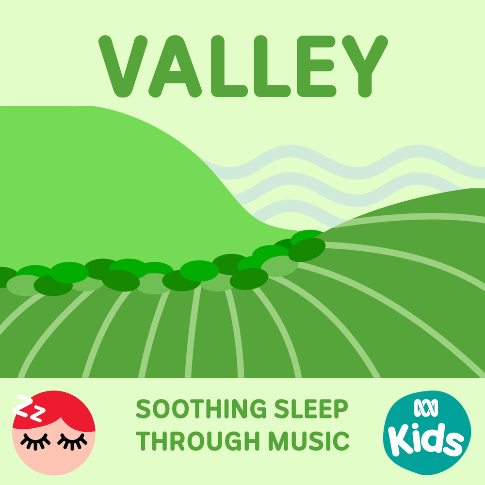 ABC Kids, Valley - Soothing Sleep Through Music in High-Resolution ...