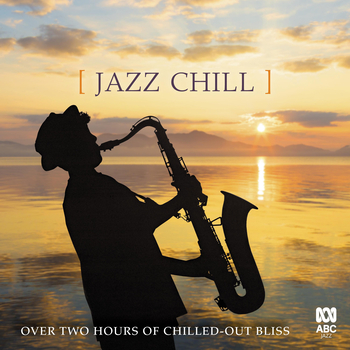 Various Artists, Jazz Chill in High-Resolution Audio - ProStudioMasters