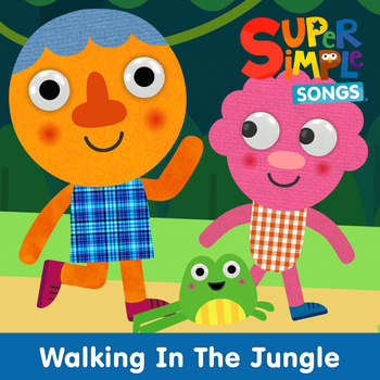 Super Simple Songs; Noodle & Pals, Walking in the Jungle (Noodle & Pals ...