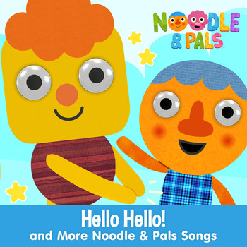 Super Simple Songs; Noodle & Pals, Hello Hello! And More Noodle & Pals ...