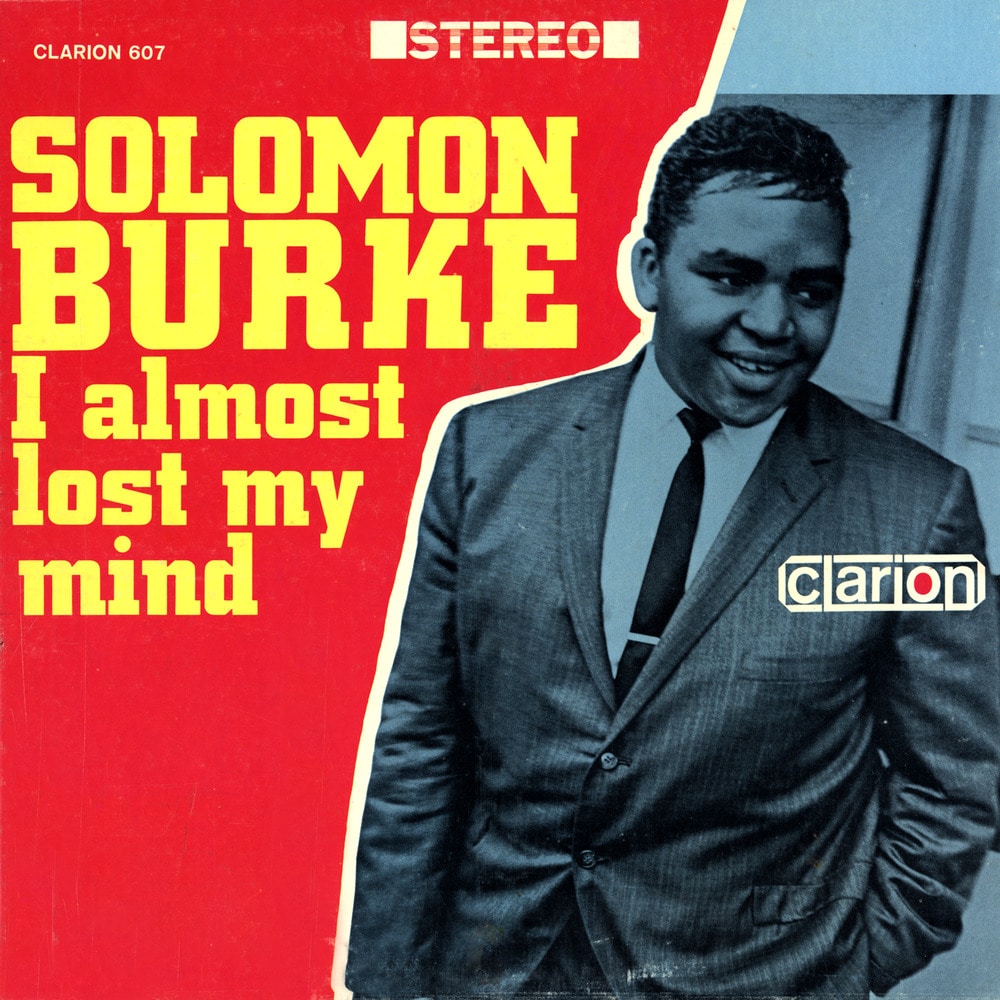 Solomon Burke, I Almost Lost My Mind in High-Resolution Audio - ProStudioMasters