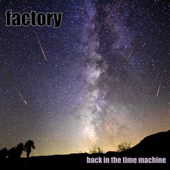 Factory, Back In The Time Machine in High-Resolution Audio ...