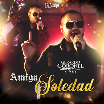 Gerardo Coronel, Amiga Soledad (Single) in High-Resolution Audio ...