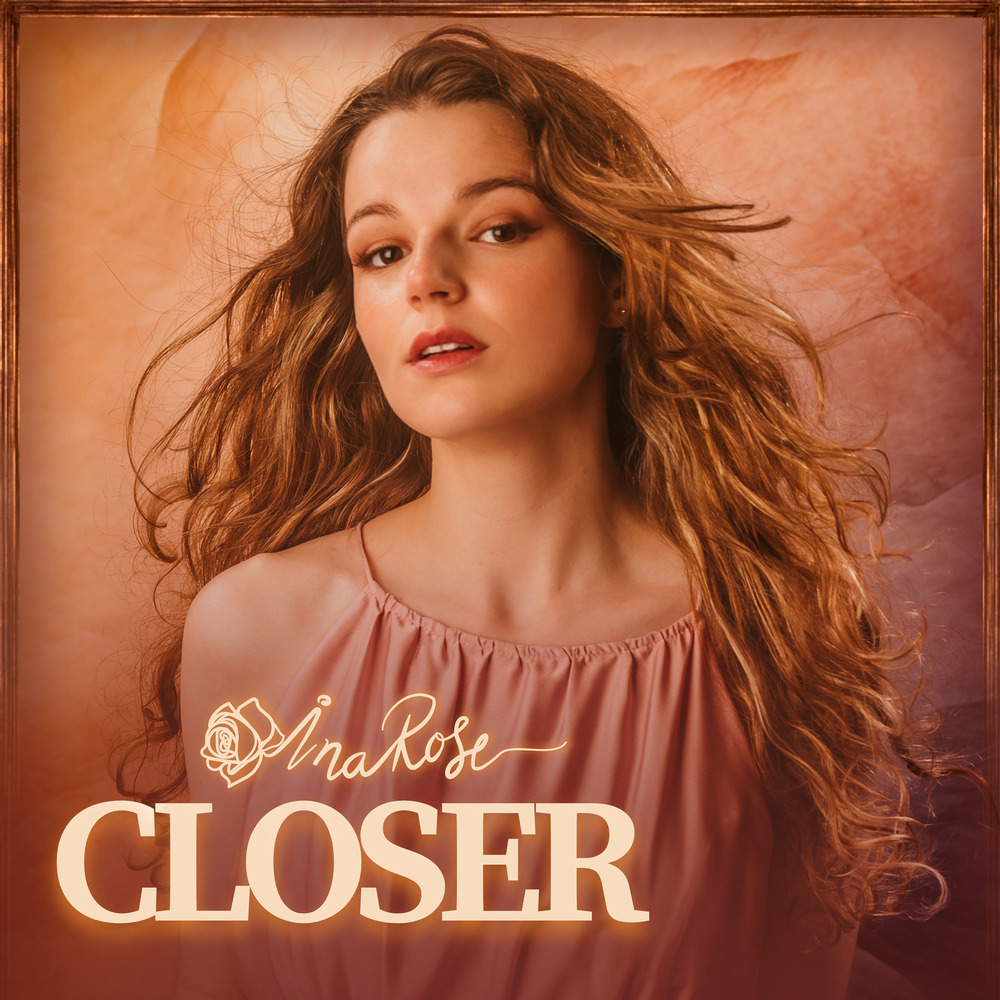 INA ROSE, Closer (Single) in High-Resolution Audio - ProStudioMasters