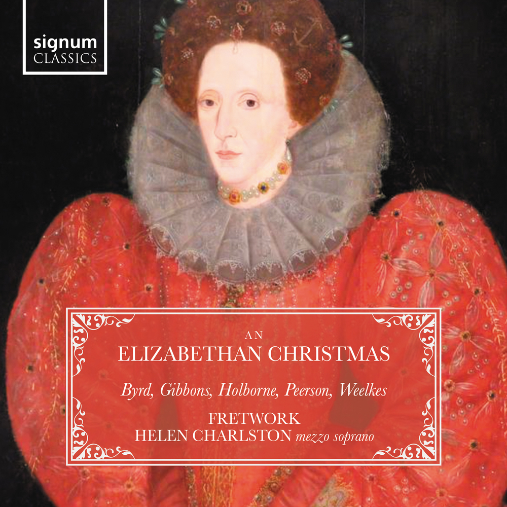 Fretwork; Helen Charlston; Richard Boothby, An Elizabethan Christmas in ...