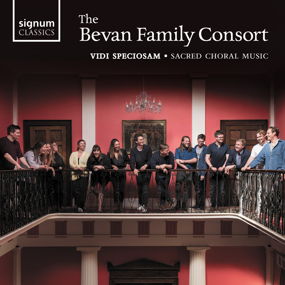 The Bevan Family Consort; Graham Ross, Vidi Speciosam: Sacred Choral ...