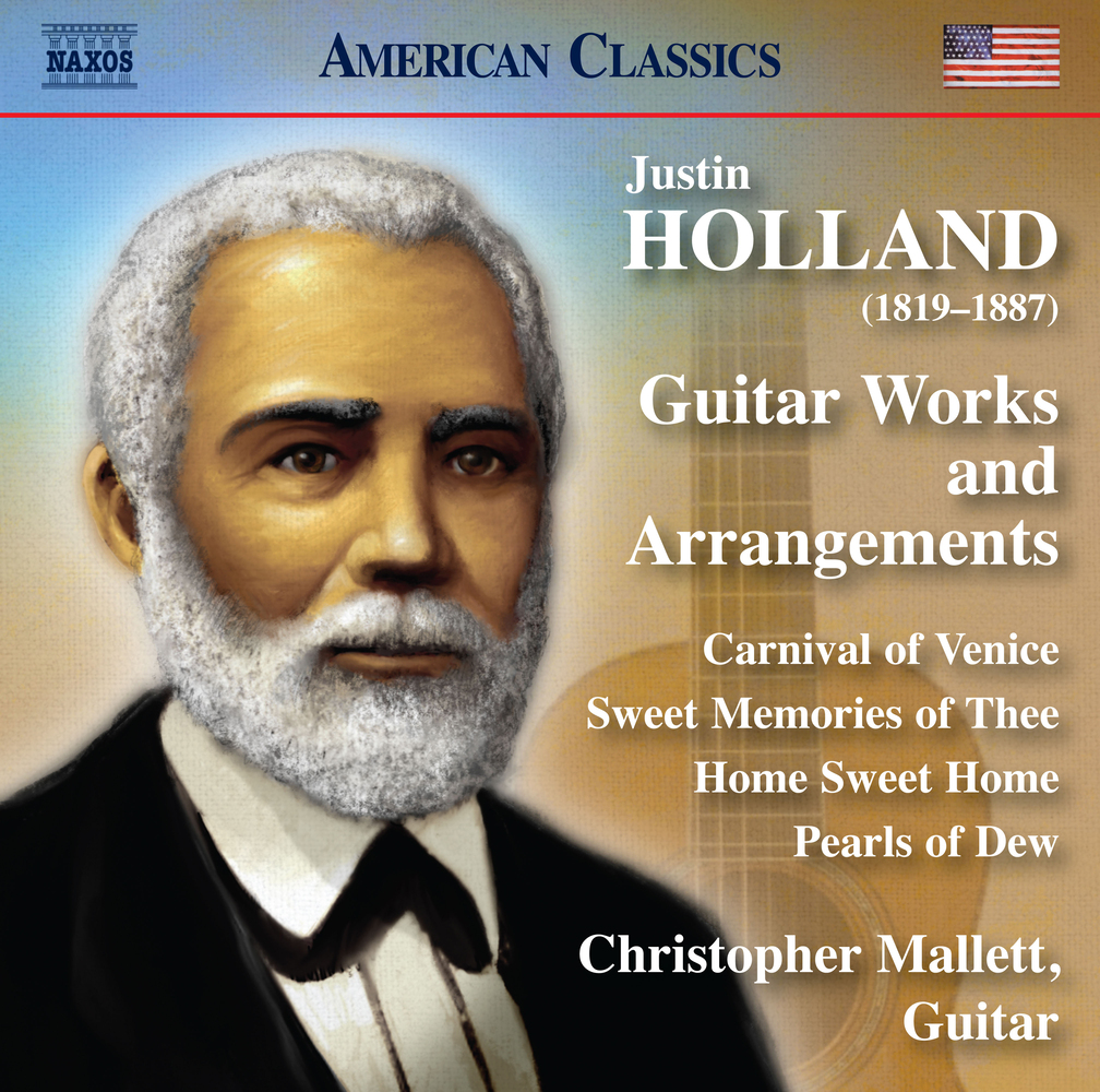 Christopher Mallett, Justin Holland: Guitar Works & Arrangements in ...