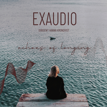 Exaudio; Hanna Kronqvist, Echoes of Longing in High-Resolution Audio - ProStudioMasters