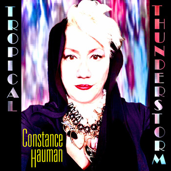 Constance Hauman, TROPICAL THUNDERSTORM in High-Resolution Audio ...